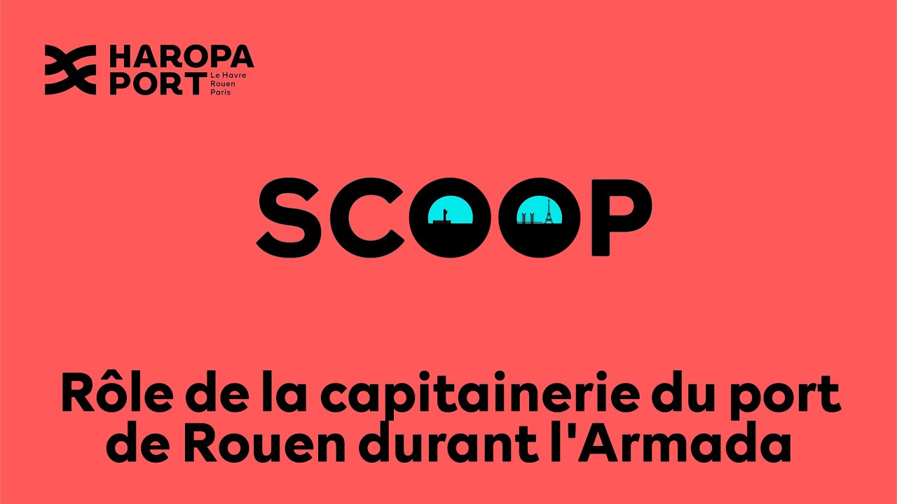 SCOOP : quel est le rôle de la capitainerie de Rouen durant l'Armada ...