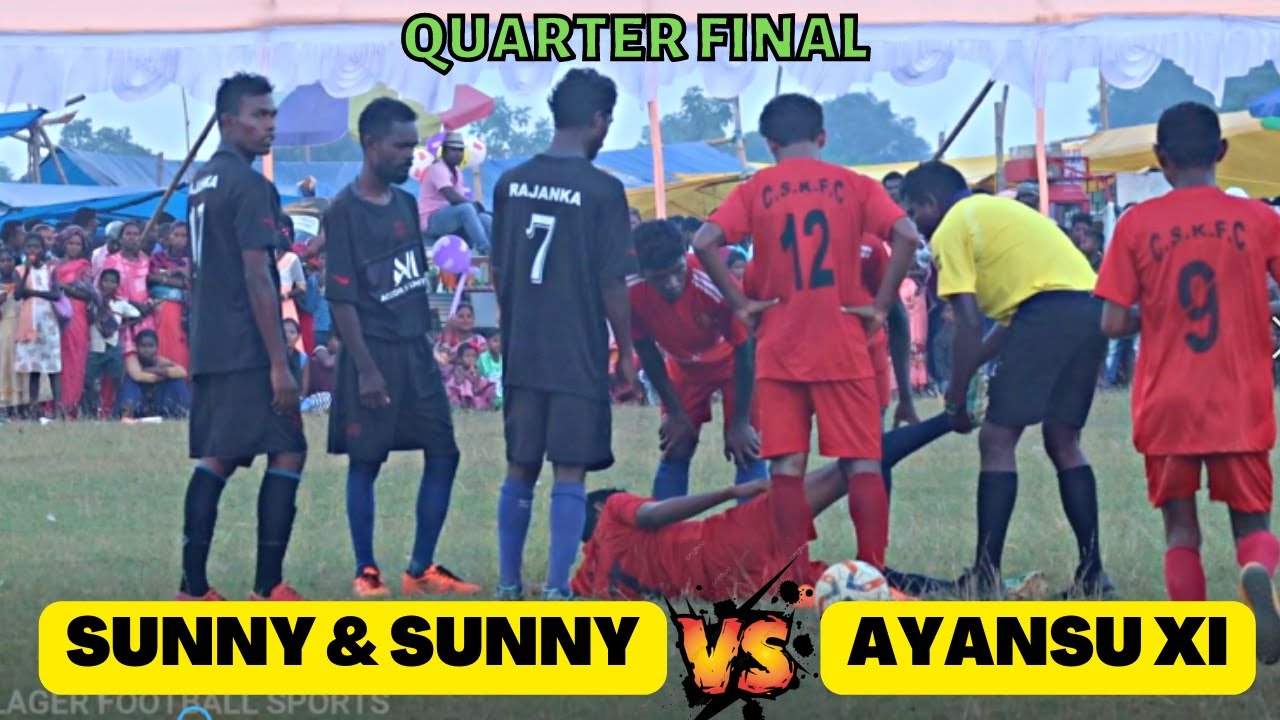 Sunny and Sunny Vs Ayansu XI | Quarter Final | jaldiha football match ...