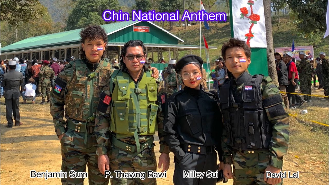 Chin National Anthem || David Lai, Milley Sui, Benjamin Sum, P.Thawng ...