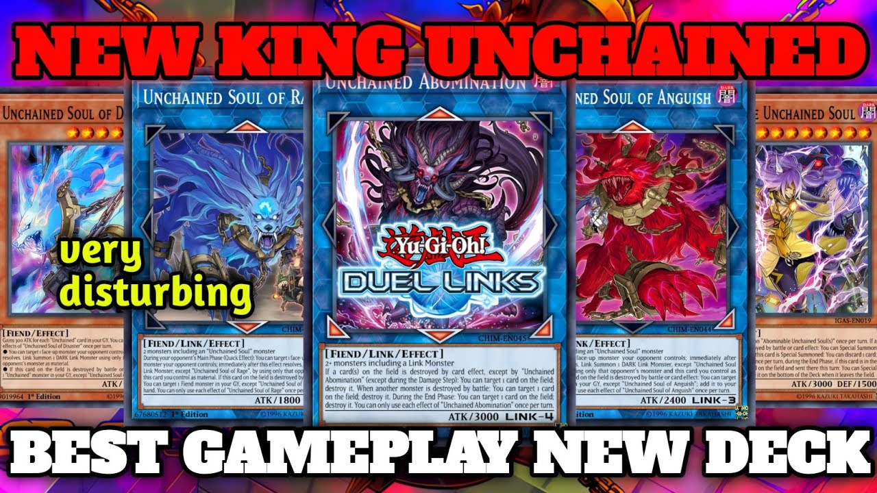 UNCHAINED Best Gameplay New Deck New Top Tier ? [Yu-Gi-Oh Duel Links ...