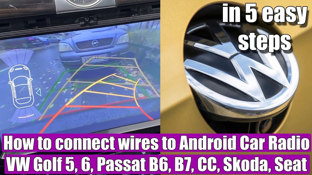 How to connect the wires from Logo Flip Rear Camera to Android Car ...