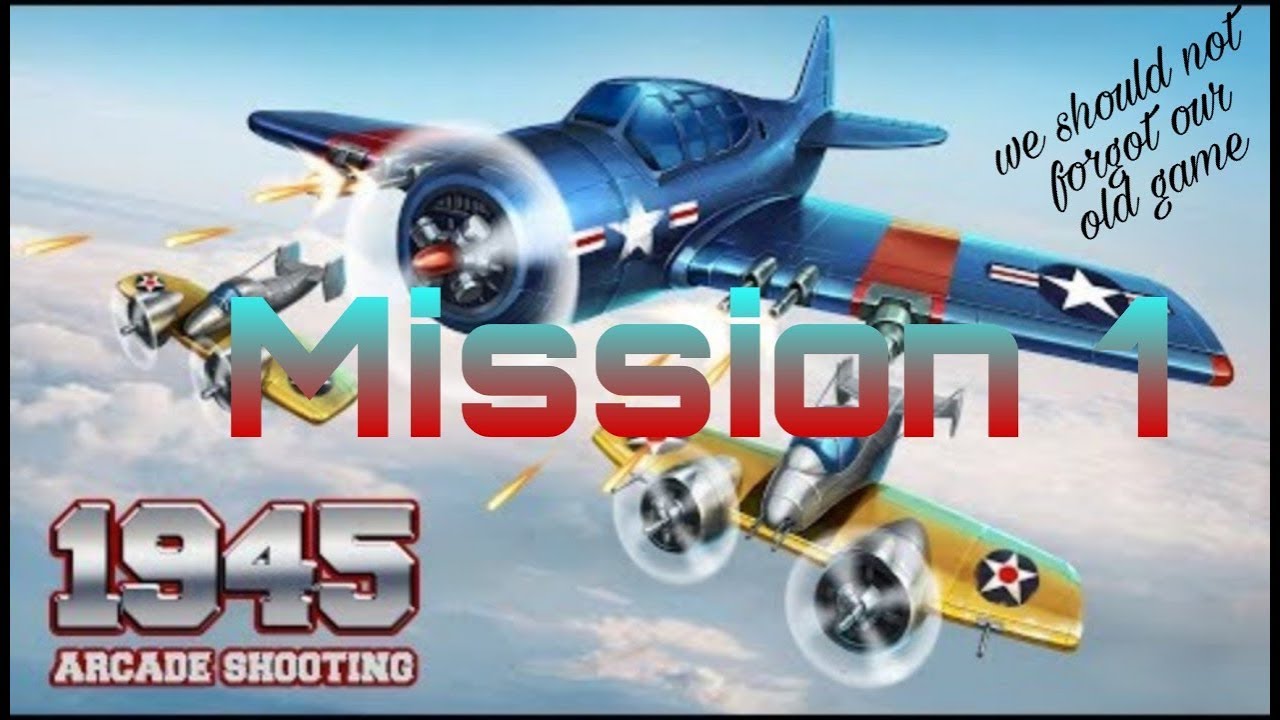 Air Force : 1945 || Mission 1|| we should not forget our old game ...