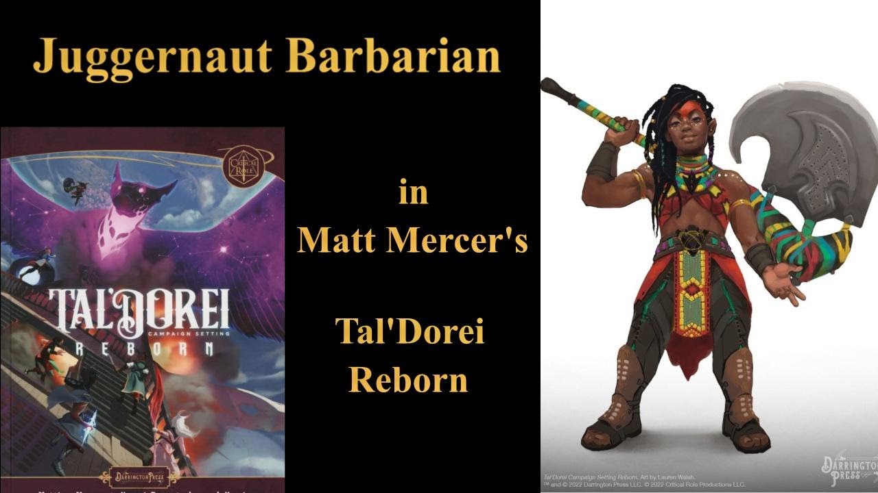 The Juggernaut Barbarian in Matt Mercer’s Tal'Dorei Reborn for D&D 5e ...