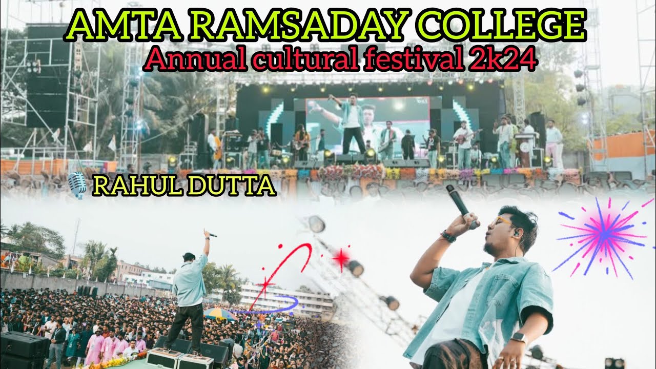 AMTA RAMSADAY COLLEGE ANNUAL CULTURAL FESTIVAL 2024 🔥🎤 RAHUL DUTTA ...