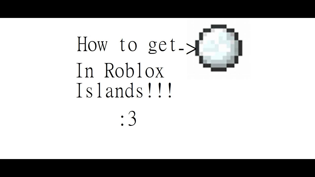 TUTORIAL: Getting snow in Roblox Islands - YouTube