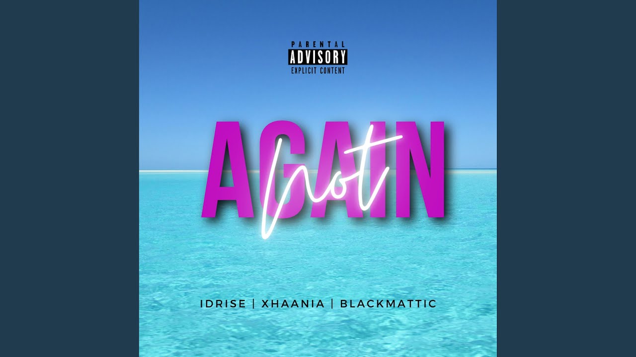 Not Again (feat. Xhaania & Black Mattic) - YouTube