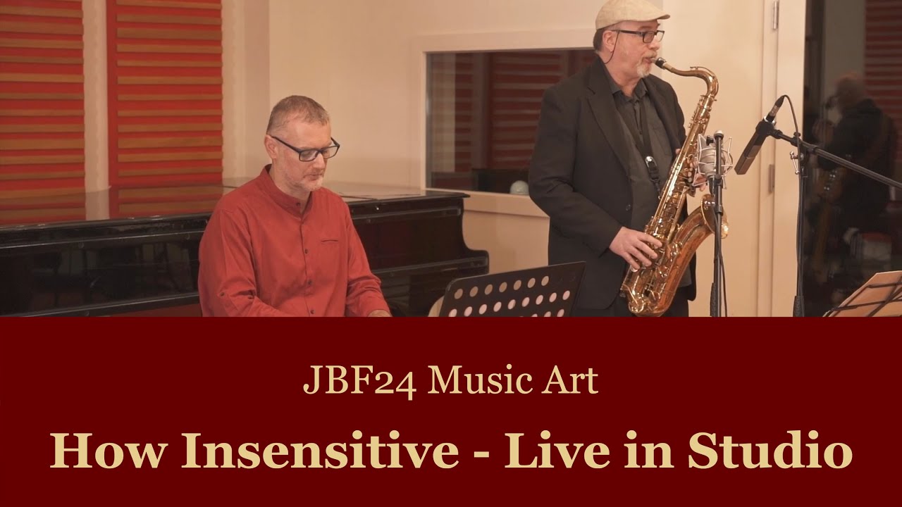 How Insensitive - JBF24 Music Art - YouTube
