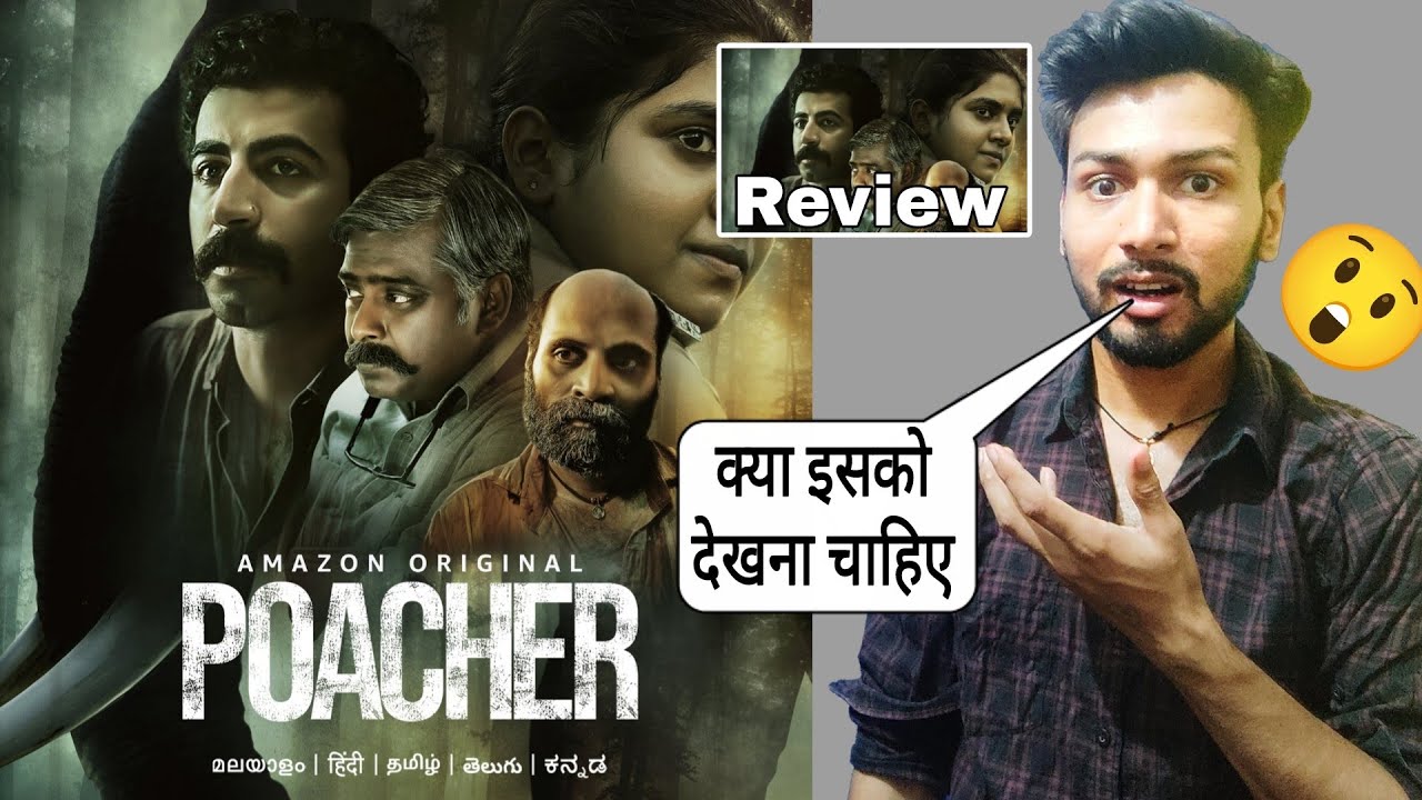Poacher Web Series Review | poacher series all episodes | Review ...