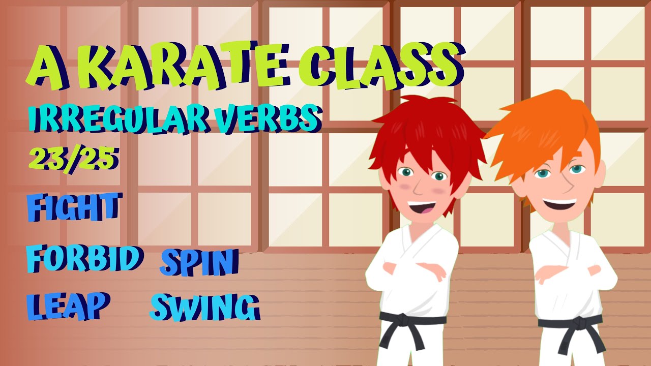 @e-learningenglish Irregular Verbs 23/25 I A karate Class I FIGHT ...