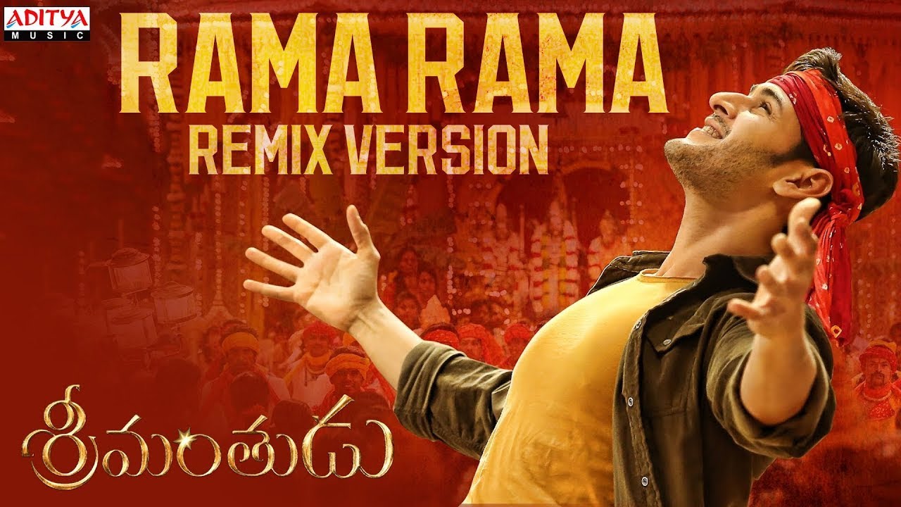 Rama Rama | Official Remix | DJ Ravish | Srimanthudu | Mahesh Babu ...