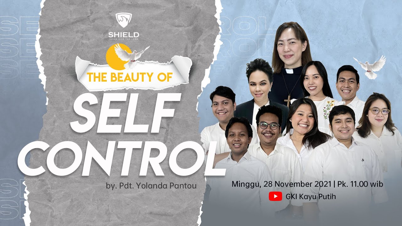 Kebaktian Kaum Muda (SHIELD) 28 November 2021 - Self Control | Pdt ...