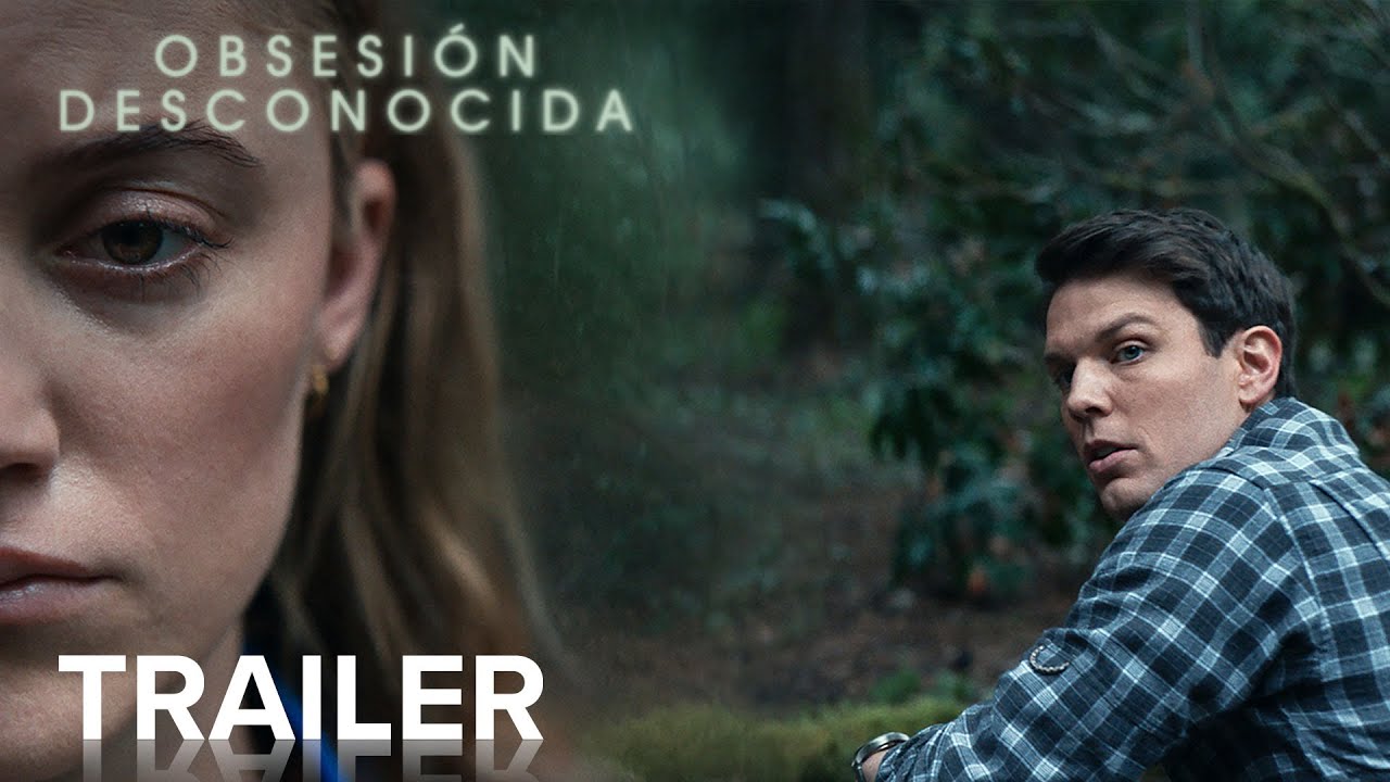 OBSESIÓN DESCONOCIDA | Trailer Oficial | Paramount Movies - YouTube