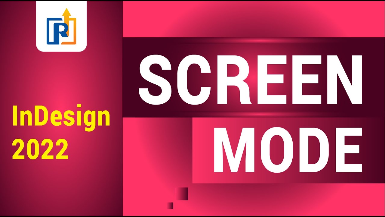 InDesign Tips And Tricks How To Change Screen Mode In InDesign 2022 InDesign Screen Mode indesign-tips-and-tricks-how-to-change-screen-mode-in-indesign-2022-indesign-screen-mode