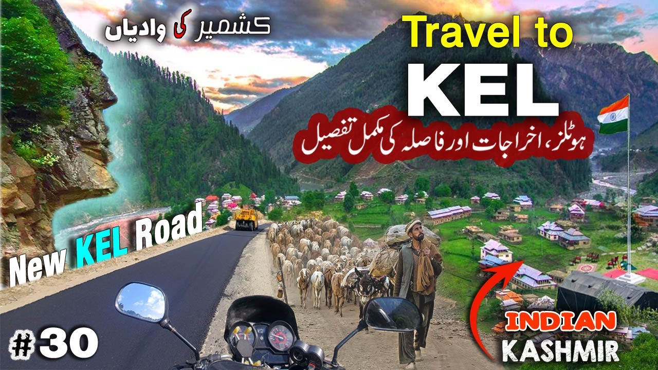 Muzaffarabad to kel | Keran LOC Point | Teetwal LOC point | Sharda ...