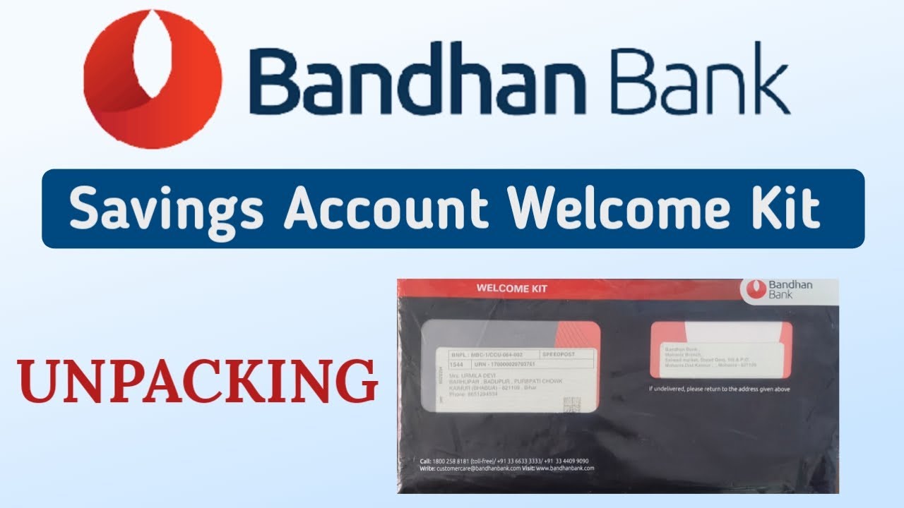 Bandhan Bank Welcome Kit Unpacking. Bandhan Bank Savings Atm/Cheque ...