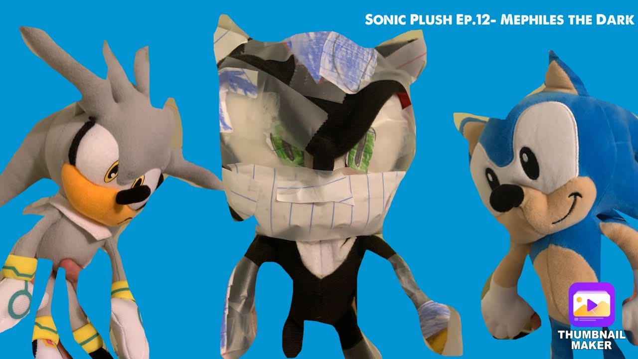 Sonic Plush Ep.12- Mephiles the Dark - YouTube