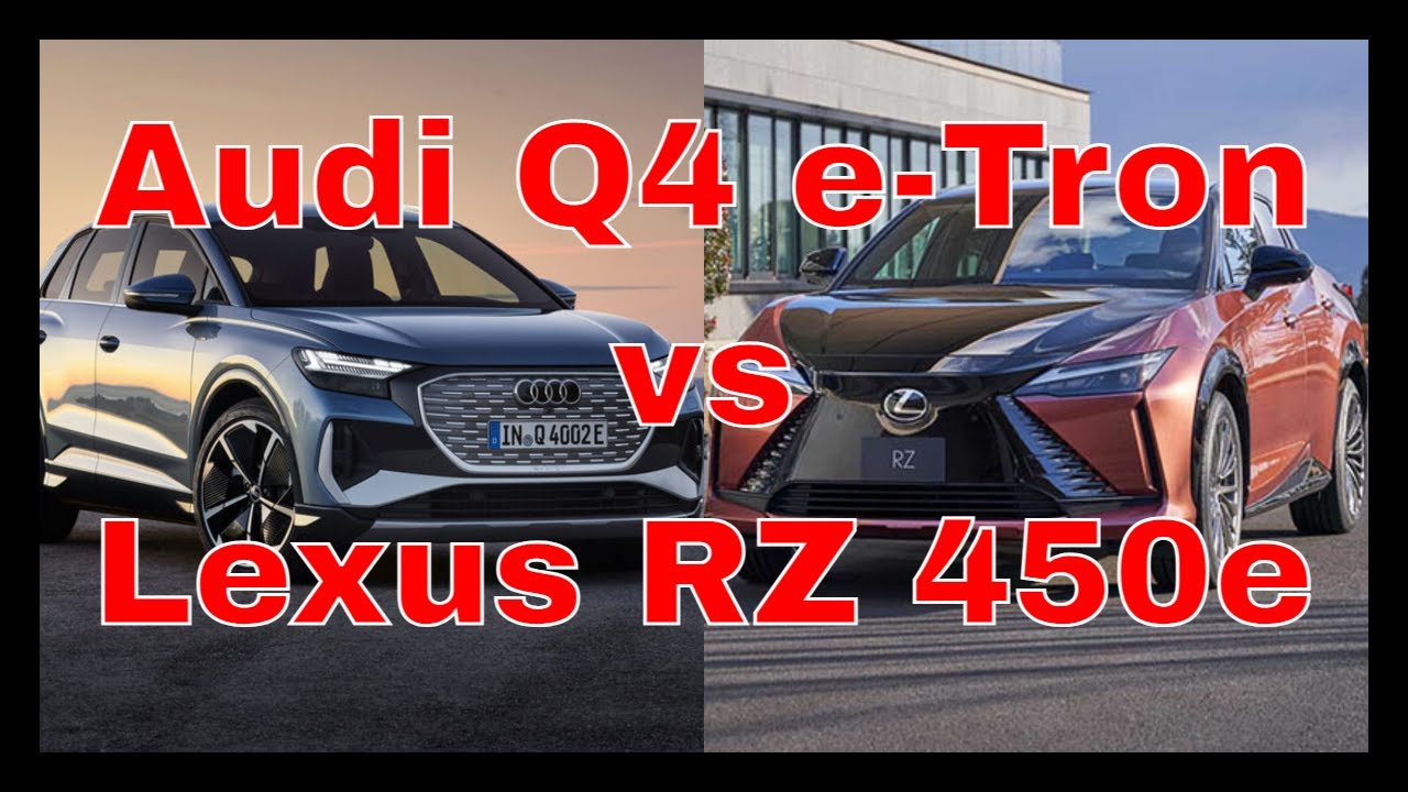 2023 Audi Q4 50 e-tron Prestige Quattro vs Lexus RZ 450e Luxury (Side ...