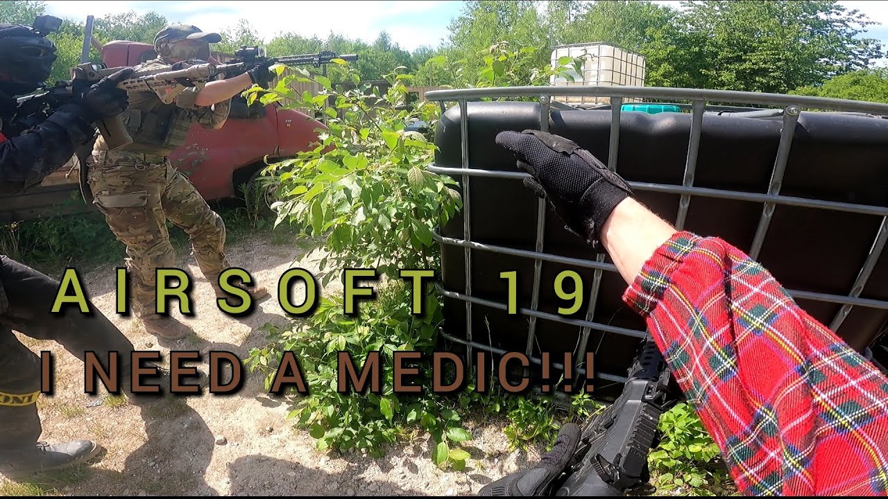 Airsoft 19 I need a medic!!! BATTLE 2 - YouTube