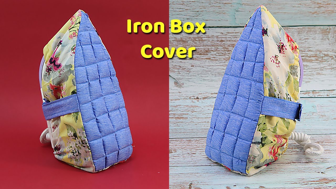 Amazing idea of Iron Box Cover Making to save from Dust | DIY Iron Box ...