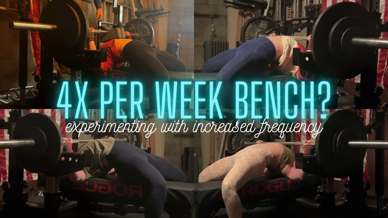Increasing Bench Frequency | Full Week of Training - YouTube