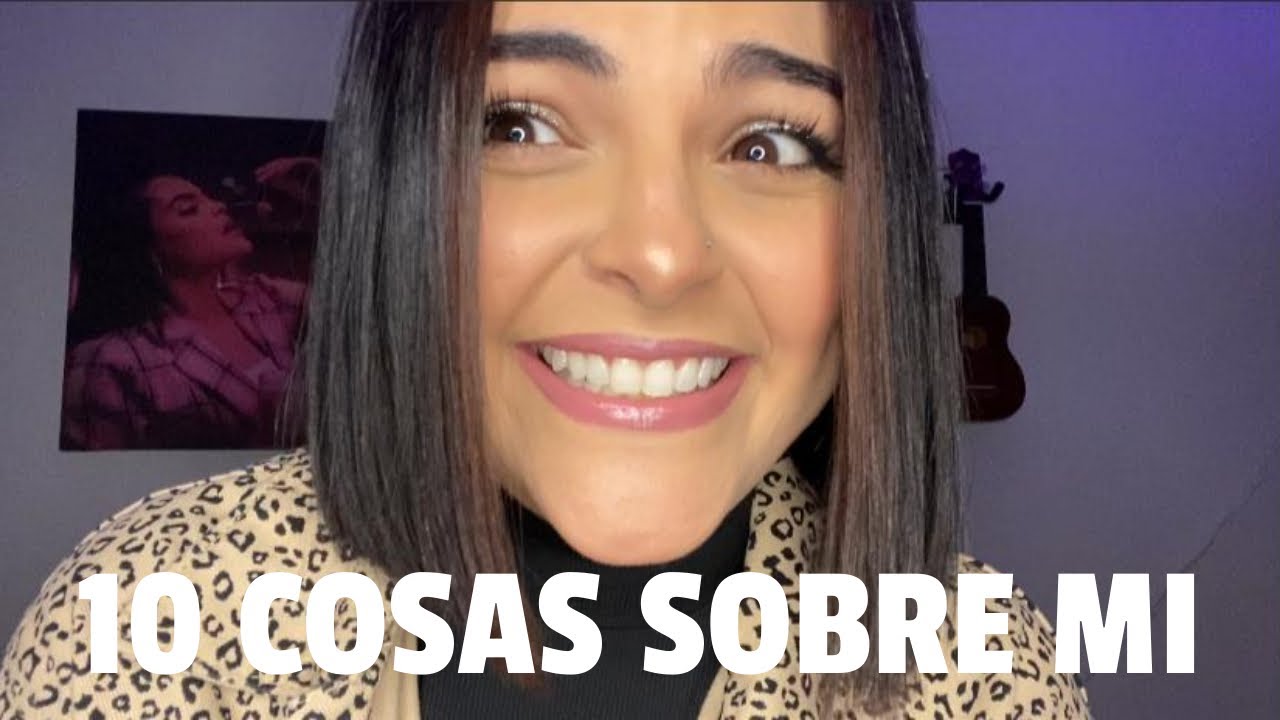 10 COSAS SOBRE MI ️ / FERNANDA VLOGS - YouTube