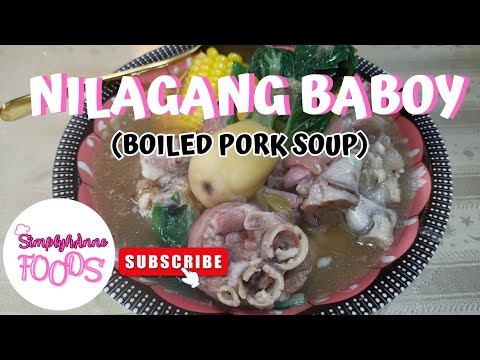 Nilagang Baboy by Simply HAnne Foods! Simple yet delicious boiled pork ...