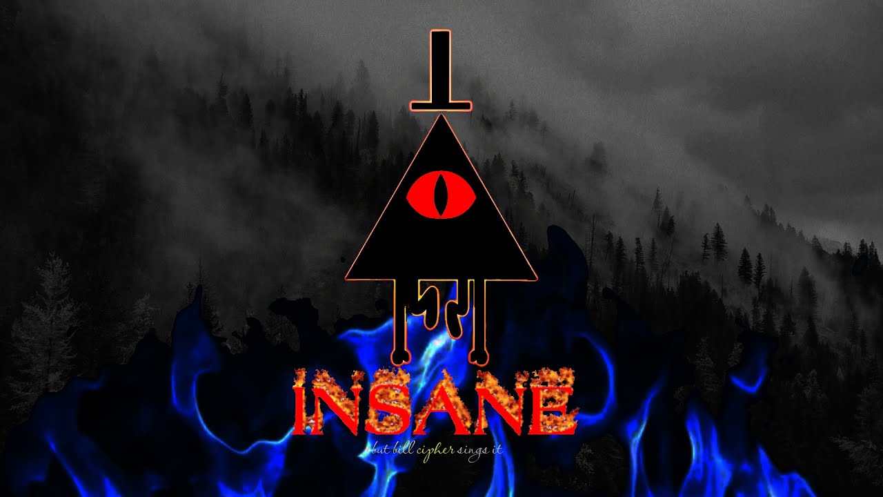 Insane But Bill Cipher Sings It (AI Cover) - YouTube