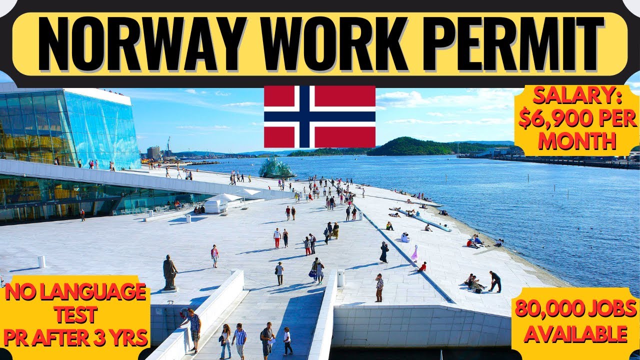 Norway Work Visa | How to Get a Norway Work Permit | Jobs in Norway ...