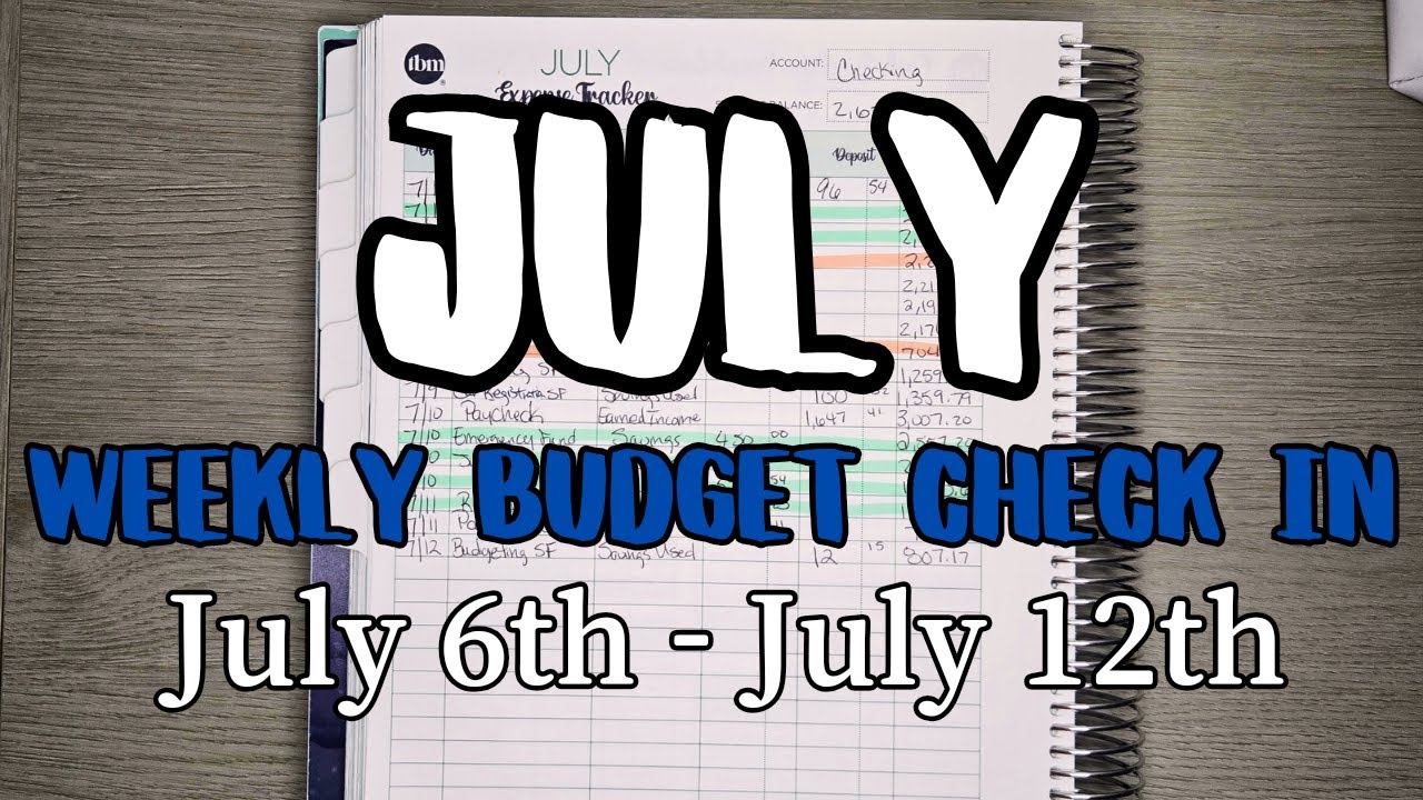 Weekly Budget Check In | $1000 In A Week | July Week 2 | Budget With Me ...