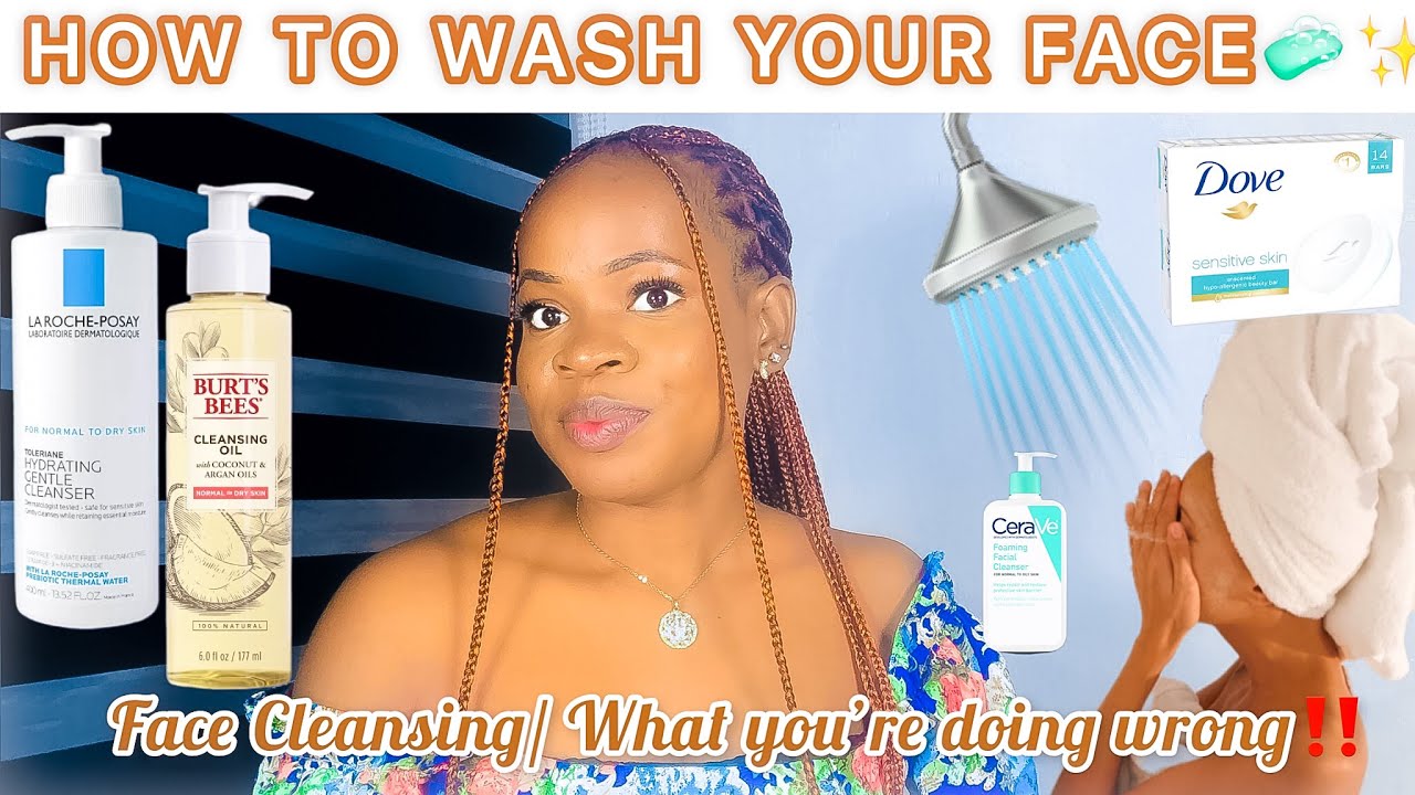 *FACE CLEANSING* :*How To Wash Your Face Properly* + *Skincare For ...