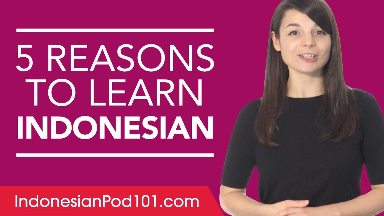 Why study Indonesian? 5 reasons to get started. - YouTube