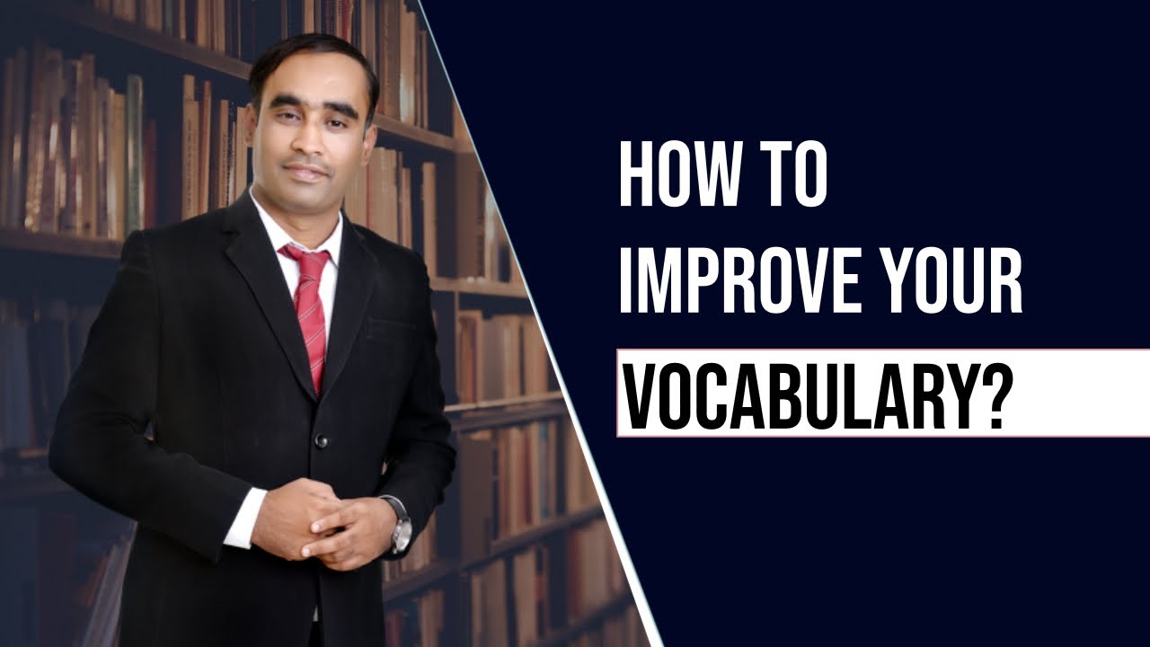 Improve your Vocabulary | Build your word power | Expand your ...