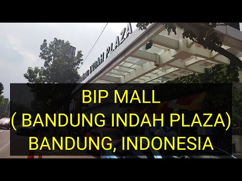 Walking in The Mall - BIP Mall Bandung - Indonesia ( Bandung Indah ...
