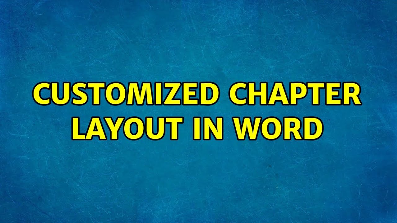 Customized chapter layout in Word - YouTube