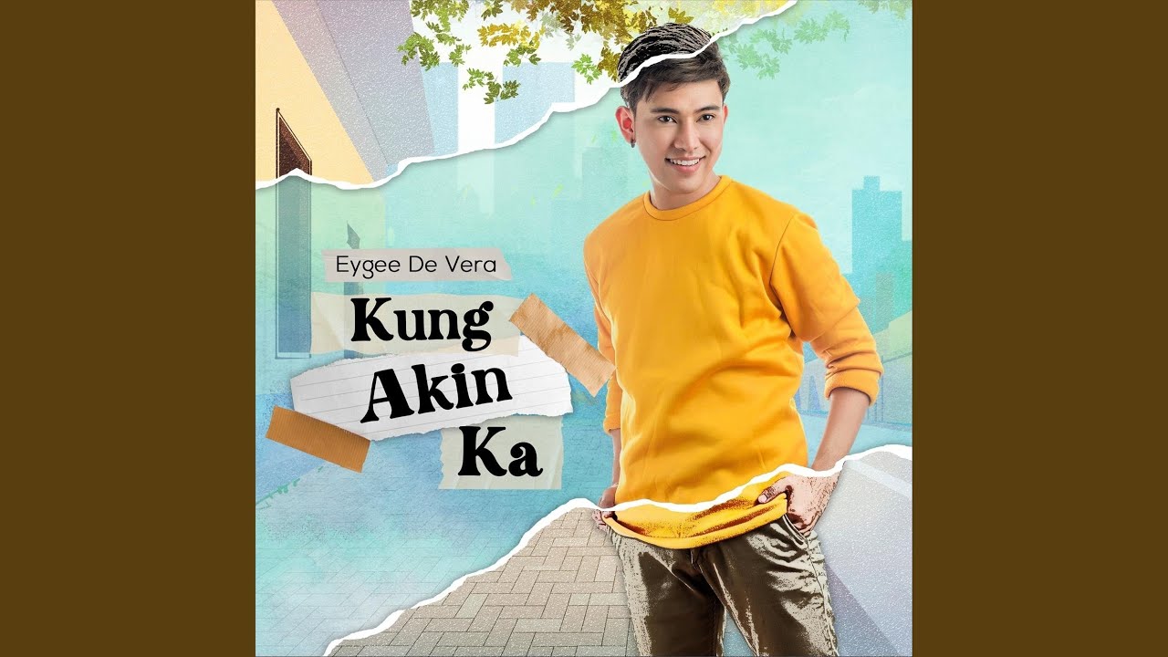 Kung Akin Ka - YouTube
