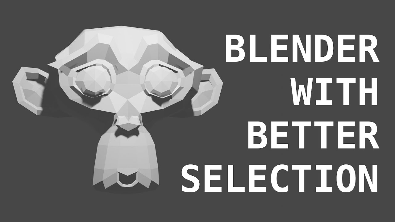Blender With Better Selection - YouTube