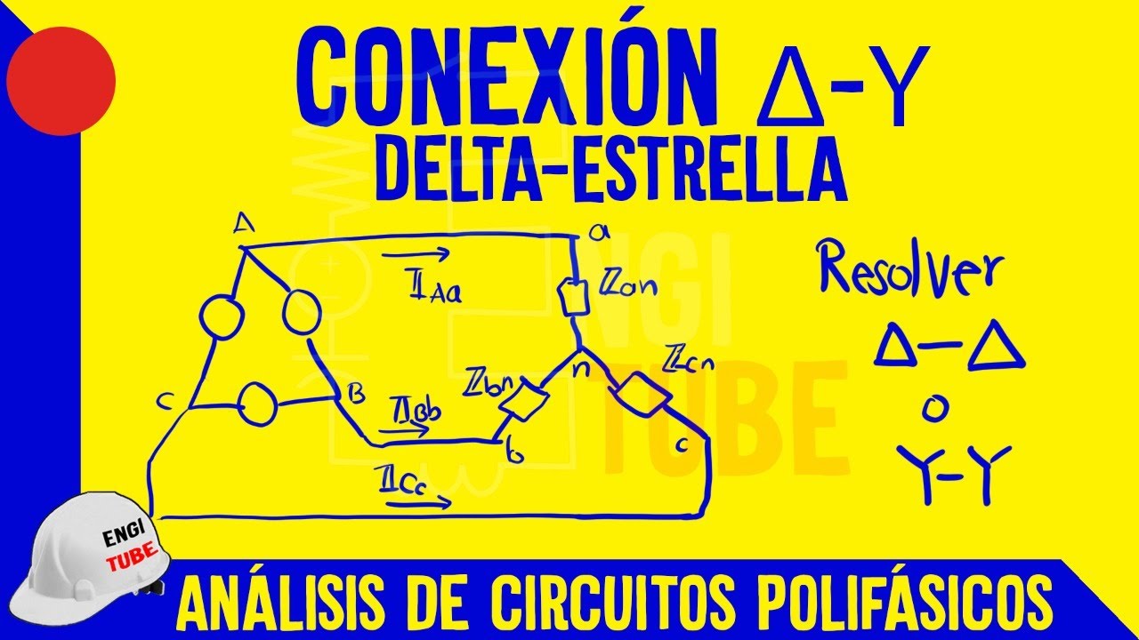 🔴 Cómo resolver un Circuito Trifásico Delta Estrella ⚡ Delta Wye ⚡ ...
