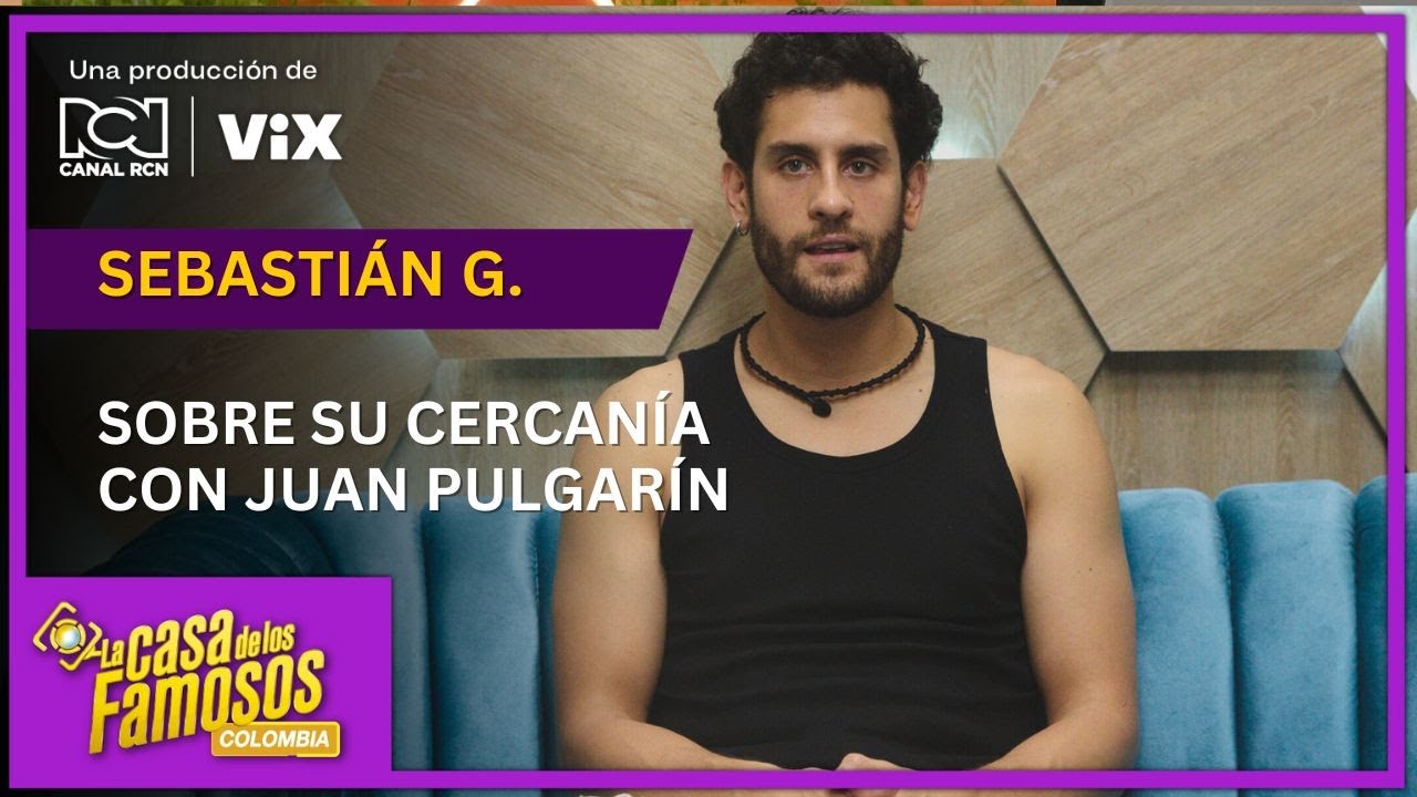 "No me estoy aprovechando": Sebastián González en el 'loft' de La casa ...