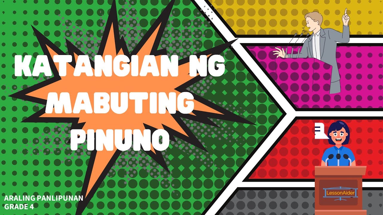 KATANGIAN NG MABUTING PINUNO|ARALING PANLIPUNAN 4|Kto12 - YouTube
