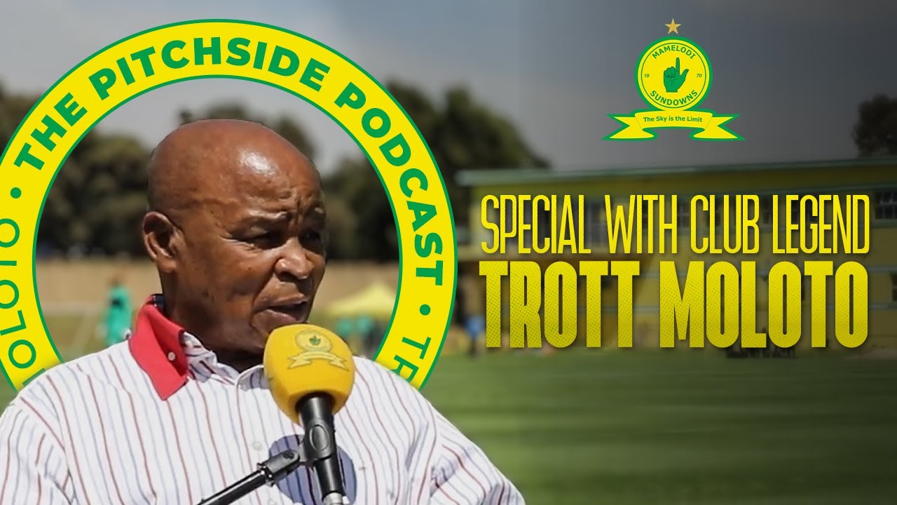 The Pitchside Podcast | Special Edition With Club Legend Trott Moloto ...