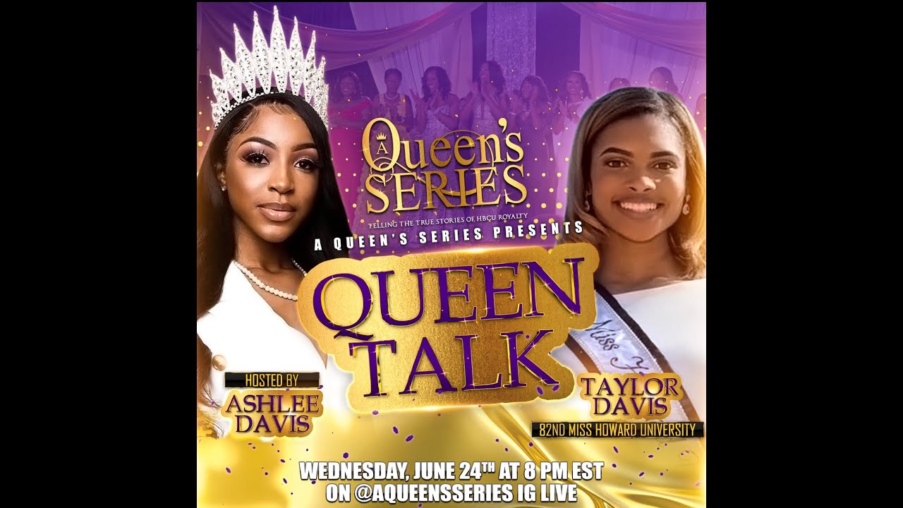 Queen Talk: Taylor Davis, Miss Howard University (Ep. 1) - YouTube