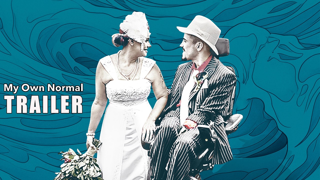 MY OWN NORMAL (2026) Official Trailer | Romantic Documentary ...