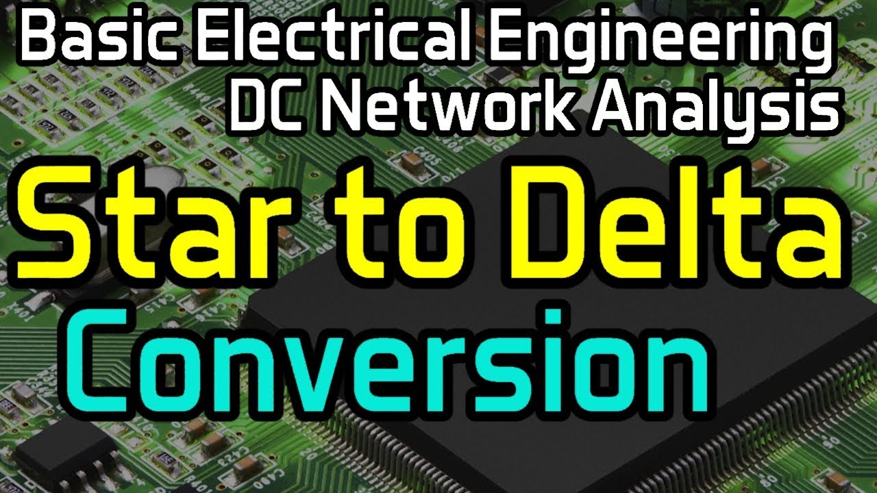 Star to Delta Conversion - YouTube