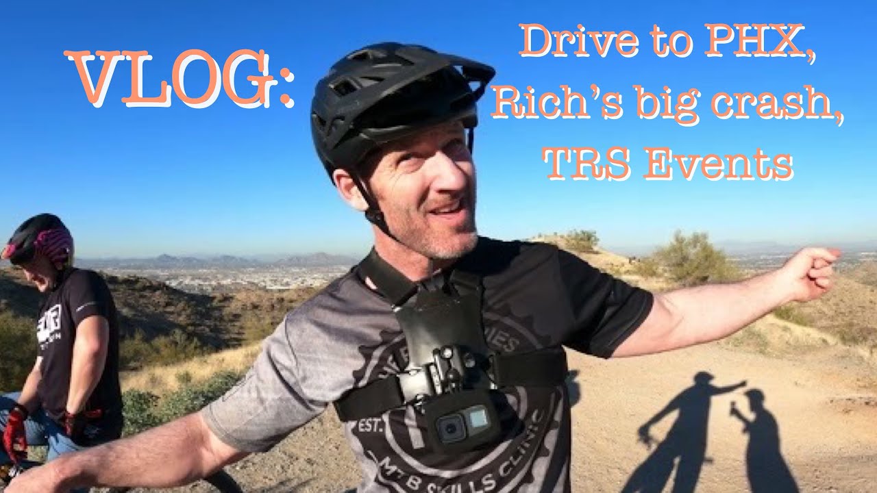 VLOG 2/25/22: Drive to PHX, Rich’s Big Crash, TRS Gilbert - YouTube