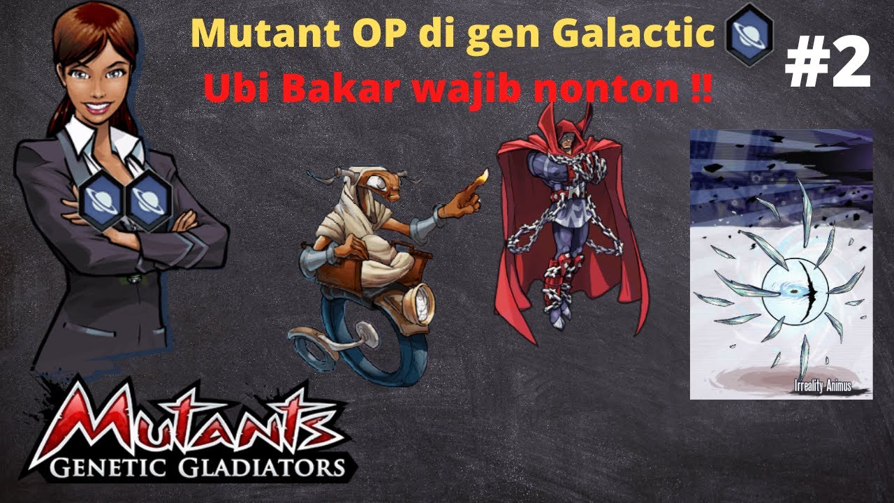 [TIPS] MUTANT OP DI GEN GALACTIC #2!!! 🗿🗿, Pemain Baru wajib Tau ...