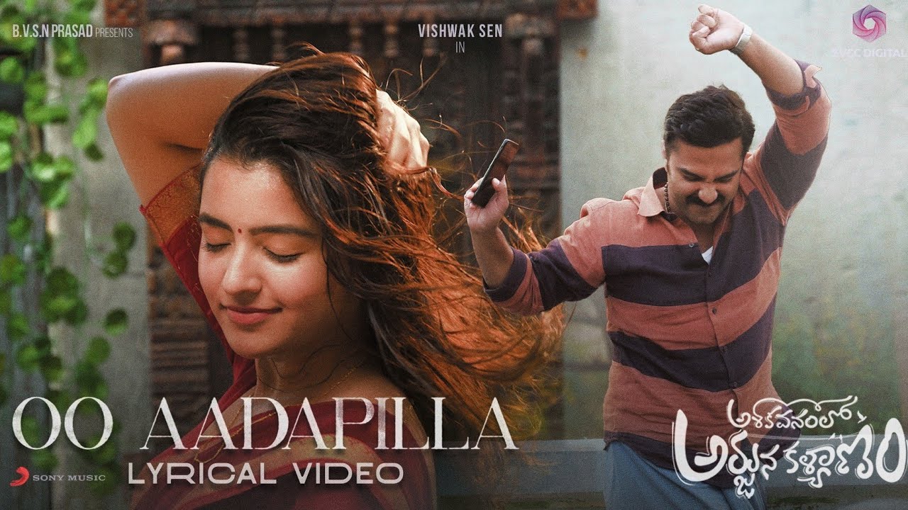 Ashoka Vanamlo Arjuna Kalyanam - Oo Aadapilla Lyric | Vishwak Sen, Rukshar Dhillon | Jay Krish ...