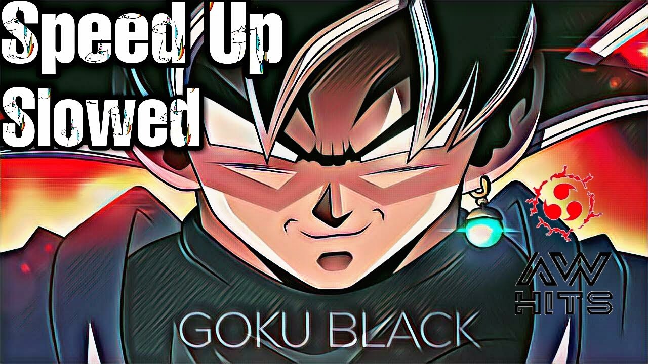 [SLOWED REVERB + SPEED UP] Tipo Goku Black | MHRAP - YouTube