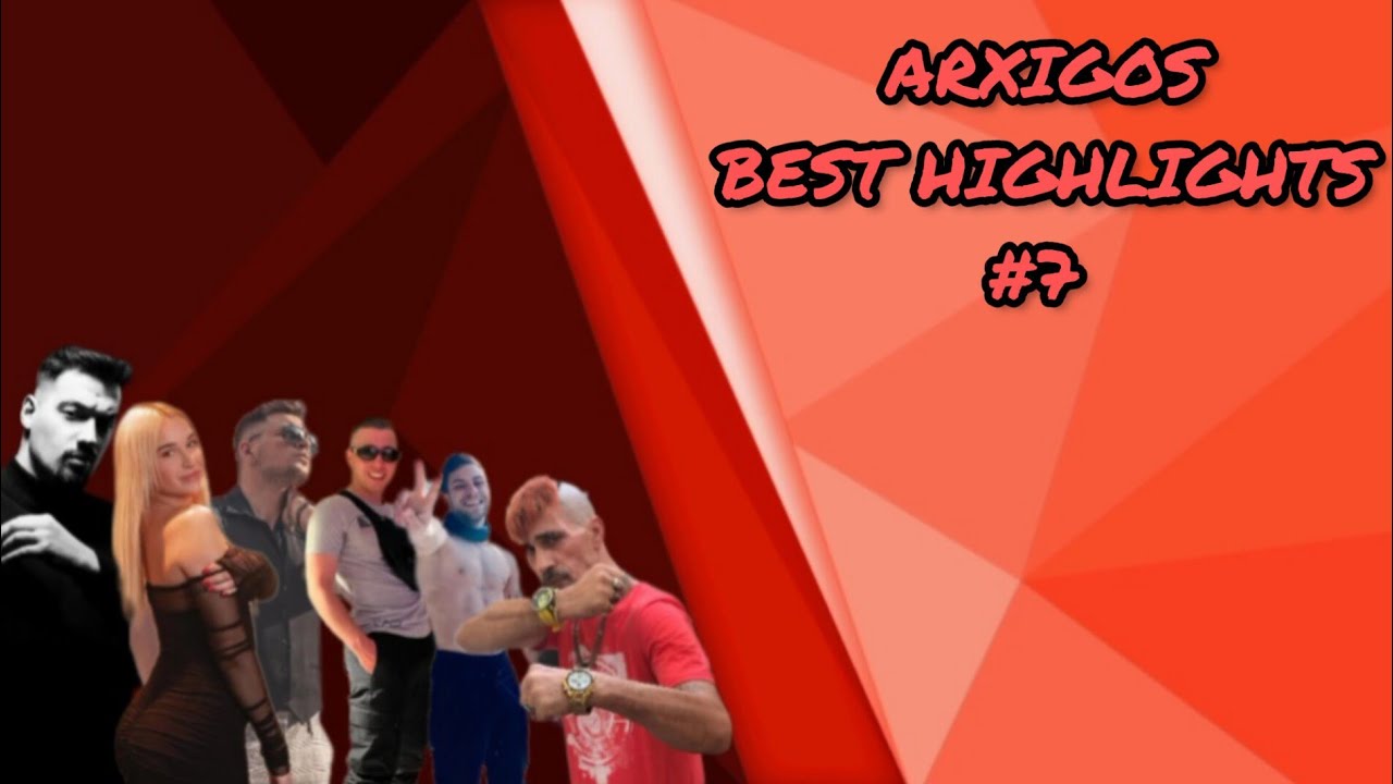 ARXIGOS BEST HIGHLIGHTS #7 - YouTube