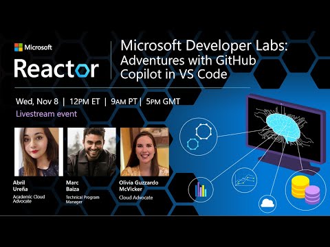 Microsoft Developer Labs: Adventures with GitHub Copilot in VS Code ...