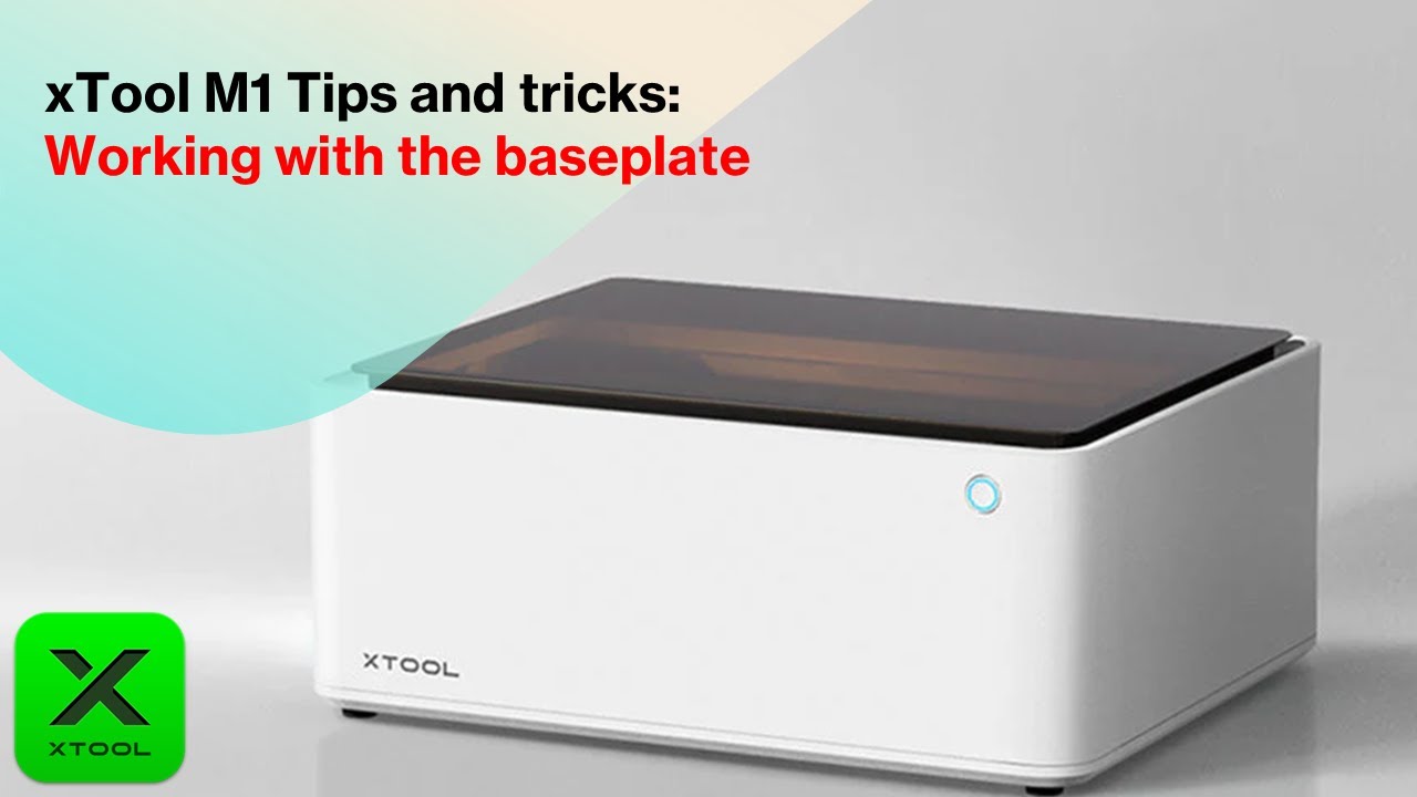 xTool M1 Tips and Tricks: Working with the Baseplate - YouTube